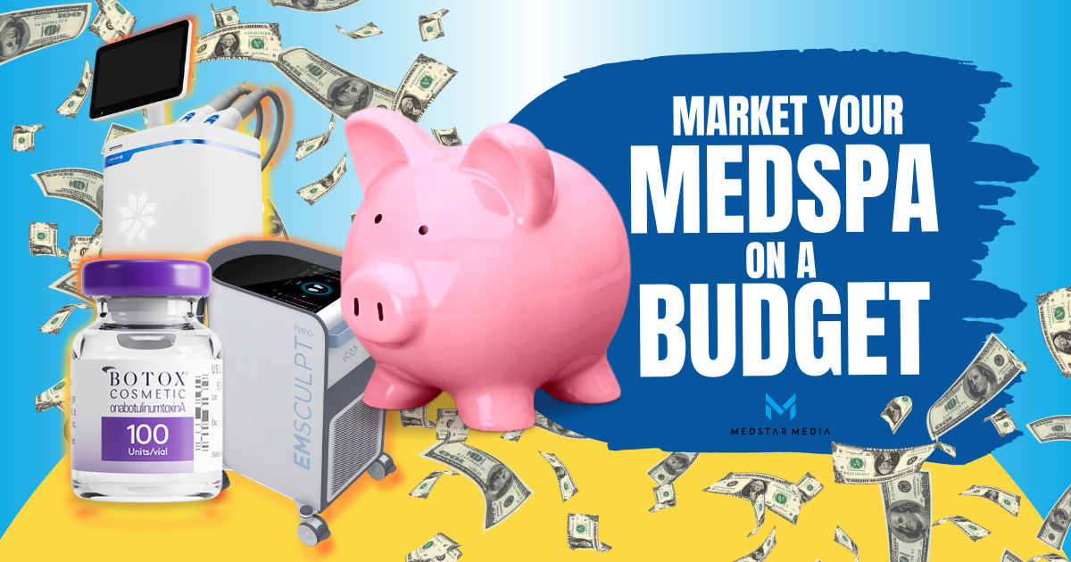 10 Tips: How to Promote Your Medical Spa on a Budget