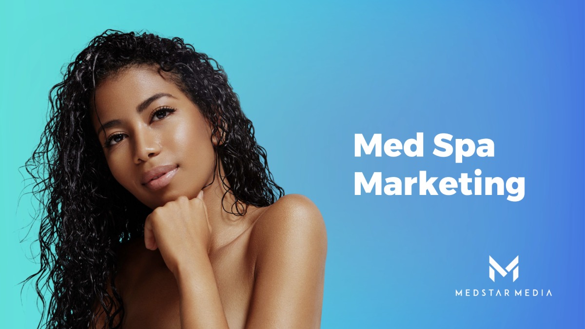 Med Spa Marketing Agency: Build Your Brand, Boost Revenue